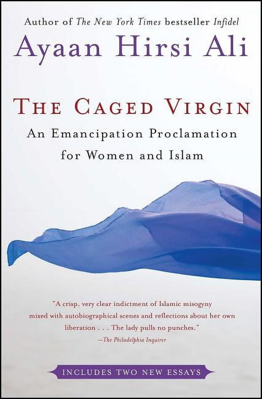 The Caged Virgin: An Emancipation Proclamation for Women and Islam ...