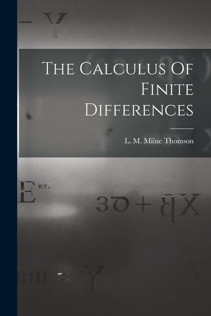The Calculus Of Finite Differences