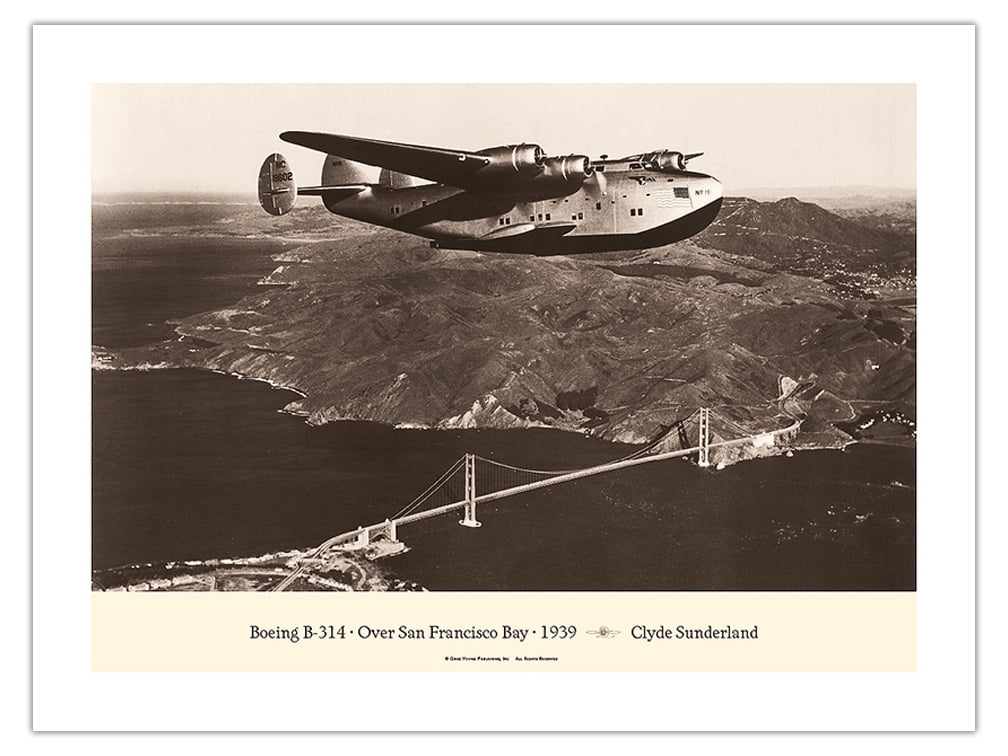The California Clipper (Boeing B-314) - Over San Francisco Bay 1939 ...