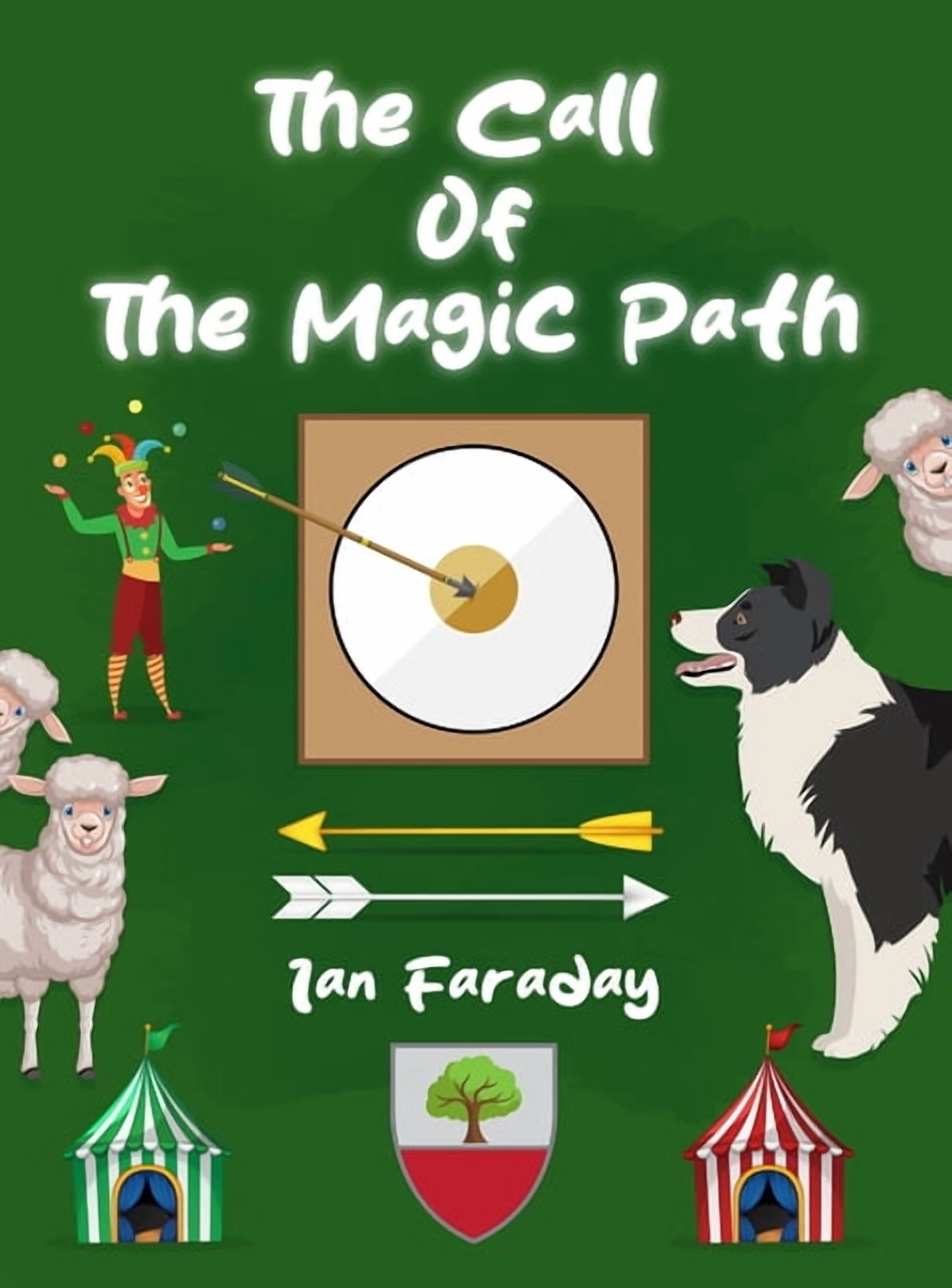The Call of the Magic Path: A fourth time-travelling story for children ...