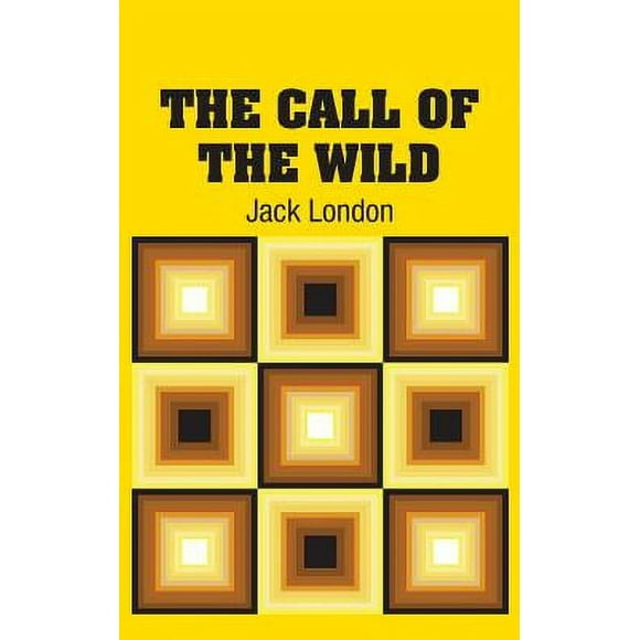 Call The Wild By Jack London