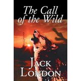 The Call of the Wild by Jack London, Fiction, Classics, Action ...