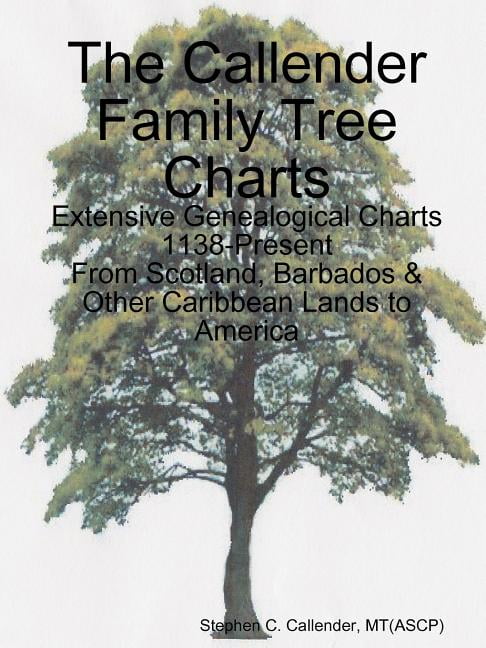 The Callender Family Tree Charts (Paperback) - Walmart.com