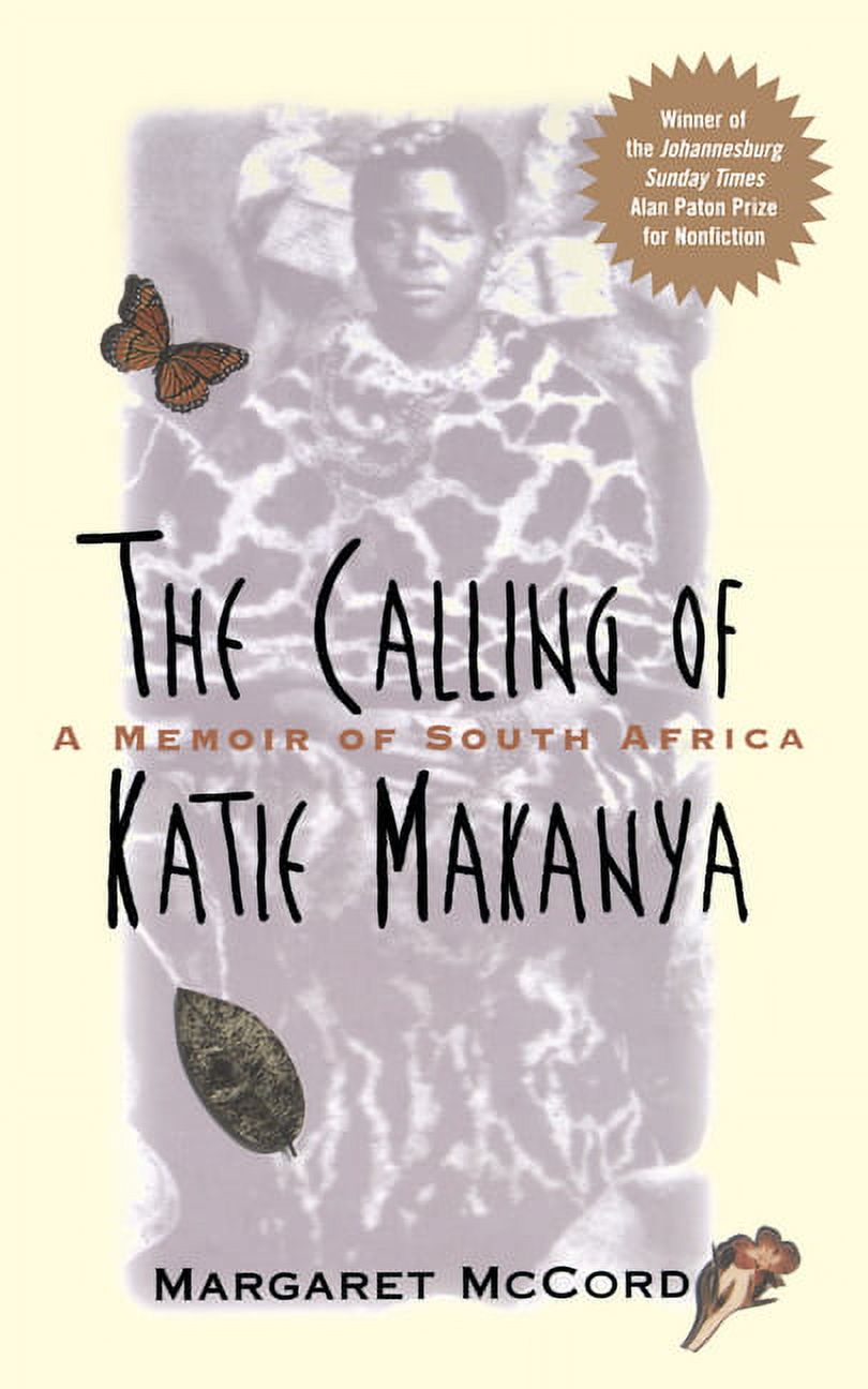 The Calling of Katie Makanya: A Memoir of South Africa, (Hardcover ...