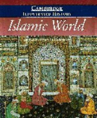 Pre-Owned The Cambridge Illustrated History of the Islamic World ...