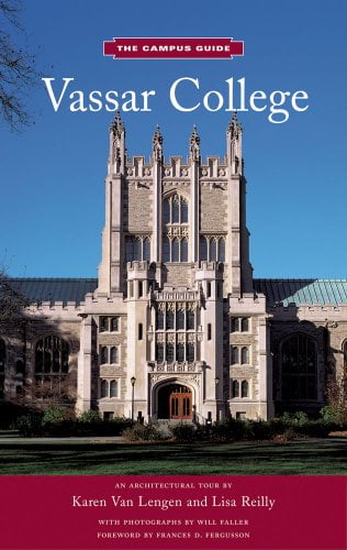 Pre-Owned Vassar College: An Architectural Tour (Paperback) 1568983492 ...