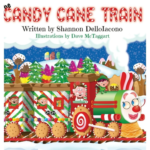 The Candy Cane Train, (Hardcover) - Walmart.com