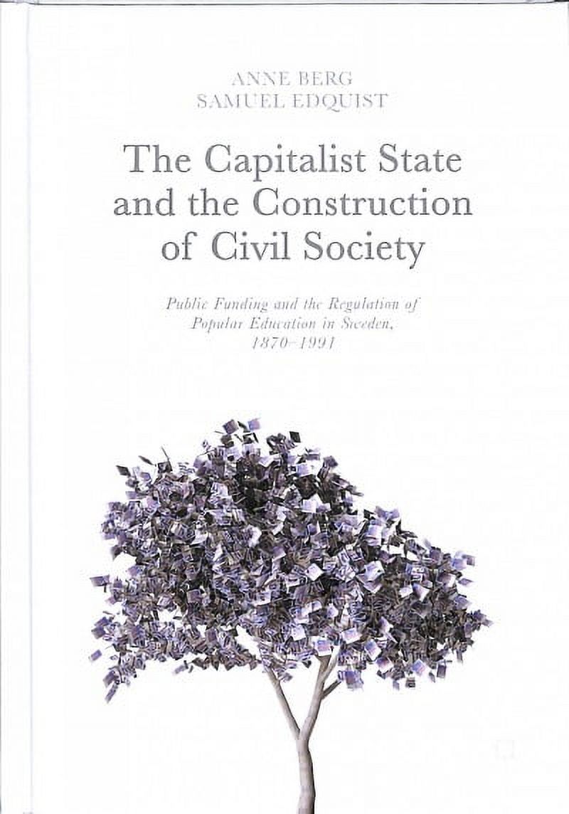 The Capitalist State and the Construction of Civil Society: Public ...