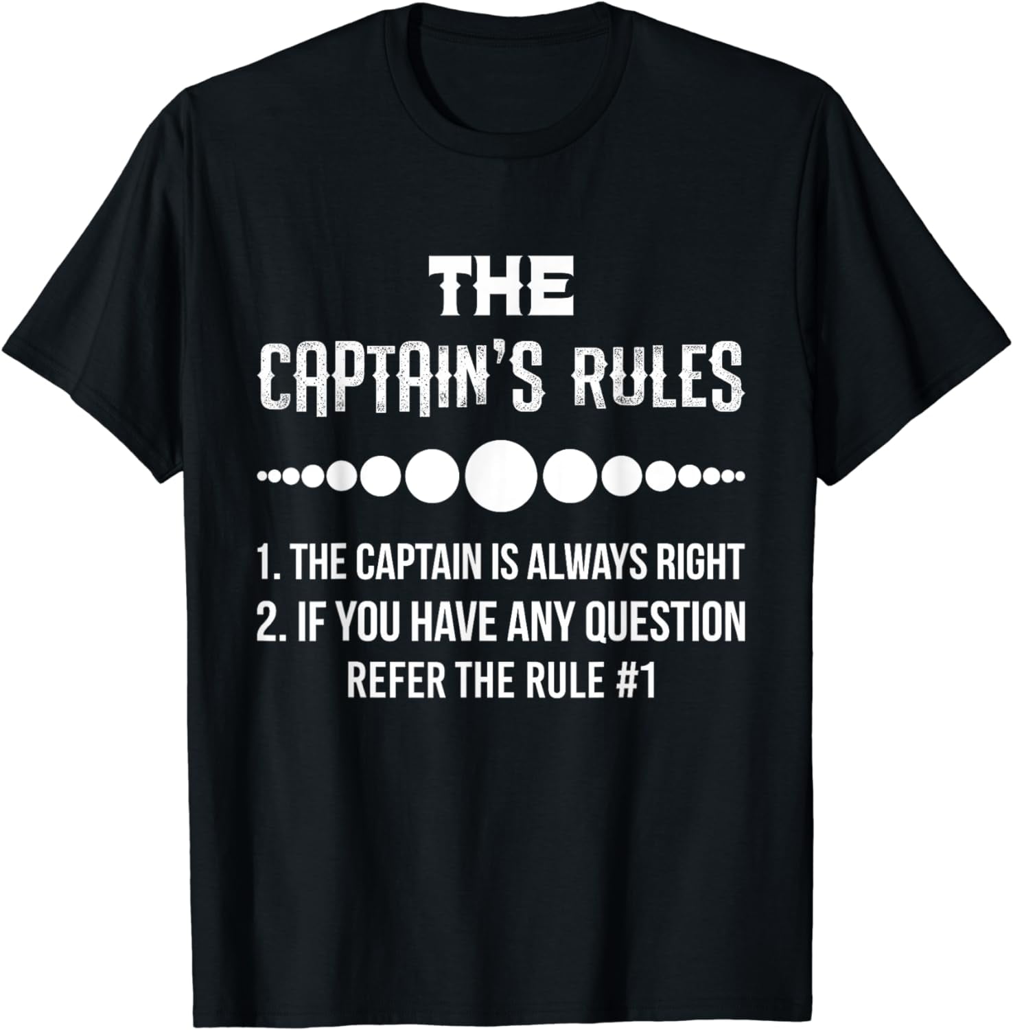 The Captains Rules Funny Boat Boating Humor For Men T-Shirt - Walmart.com
