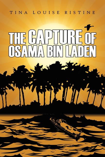 The Capture of Osama Bin Laden - Walmart.com