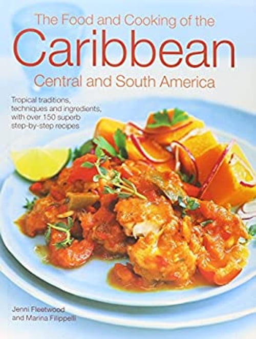 Pre-Owned The Caribbean, Central and South American Cookbook : Tropical ...