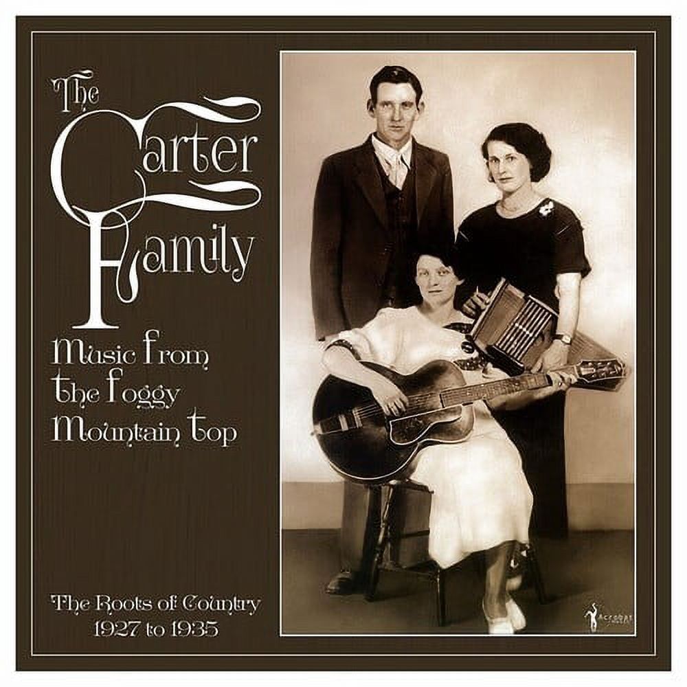 The Carter Family - Music From The Foggy Mountain Top 1927-35 - Music ...