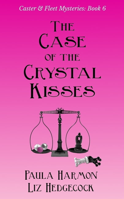 The Case of the Crystal Kisses Caster Fleet Mysteries Paperback Paula Harmon, Liz Hedgecock ...
