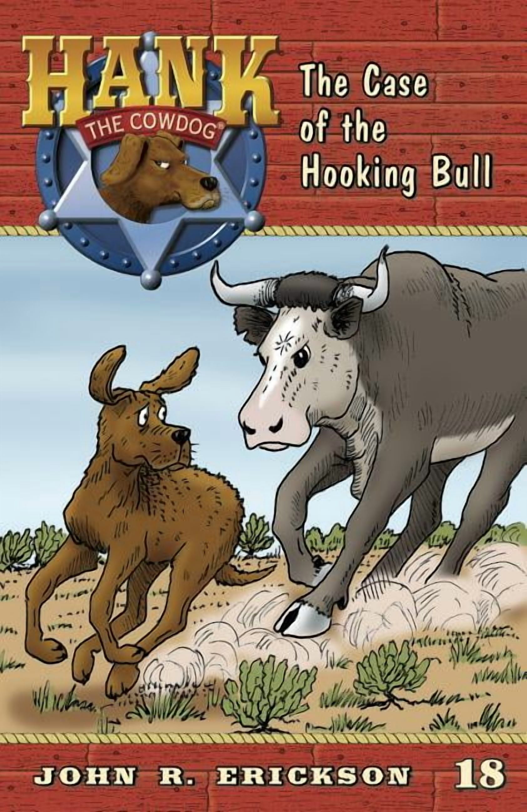 Hank the Cowdog The Case of the Hooking Bull, Book 18, (Paperback ...