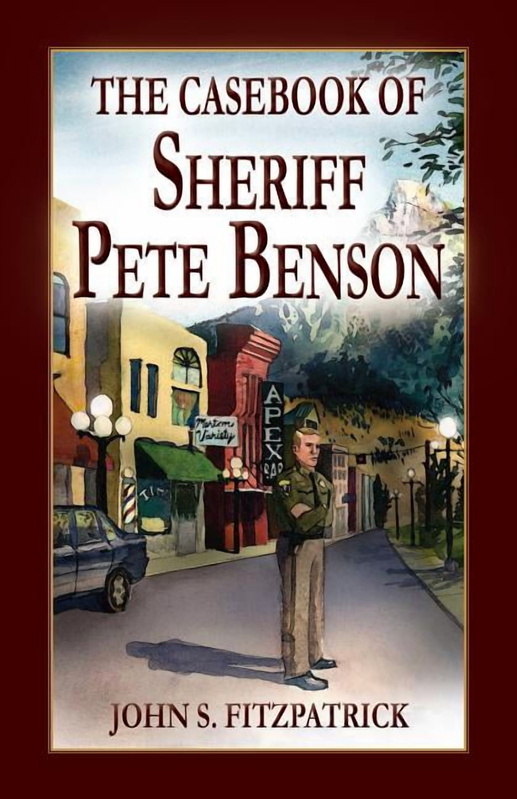 The Casebook of Sheriff Pete Benson (Paperback) - Walmart.com