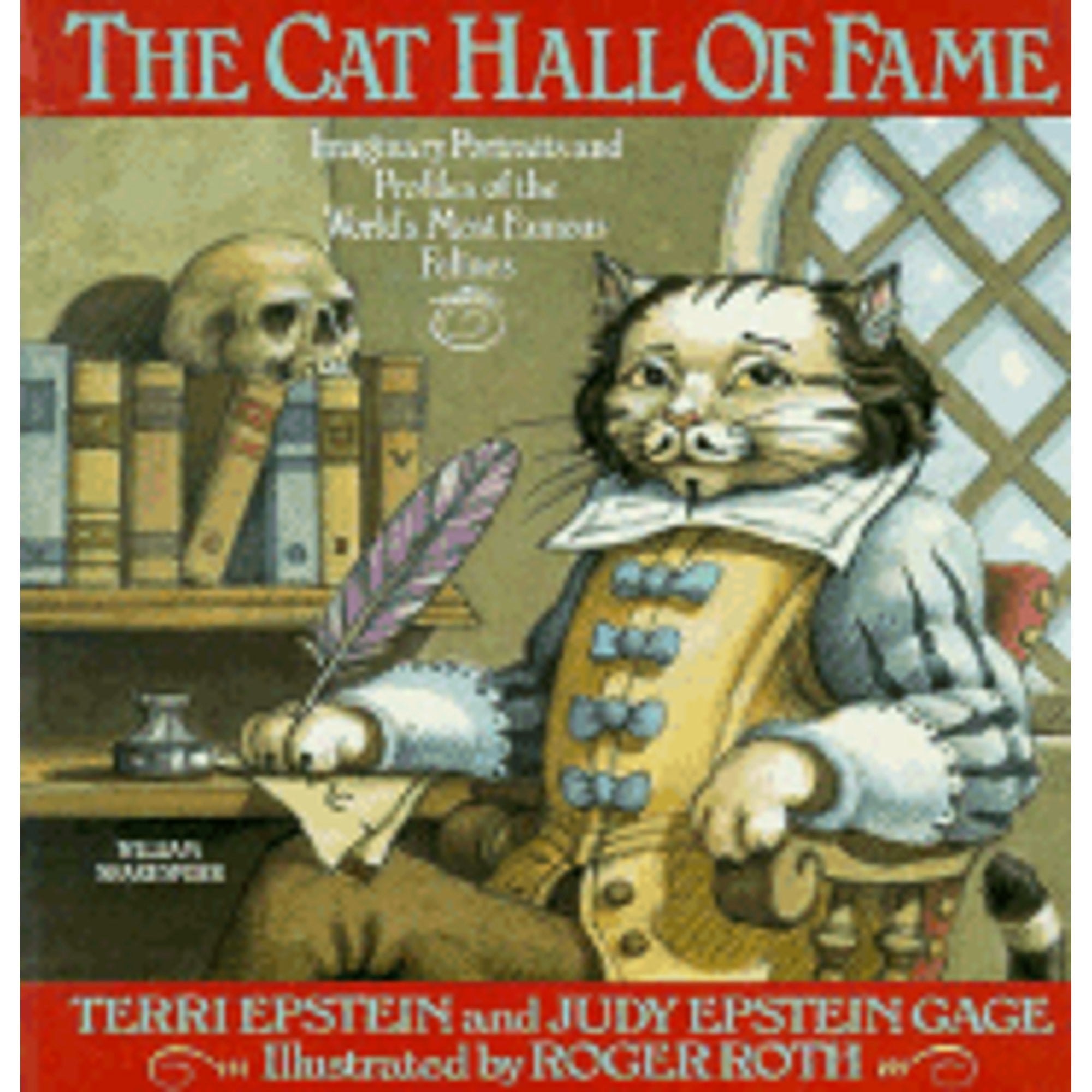 Pre-Owned The Cat Hall of Fame: Imaginary Portraits and Profiles of the ...