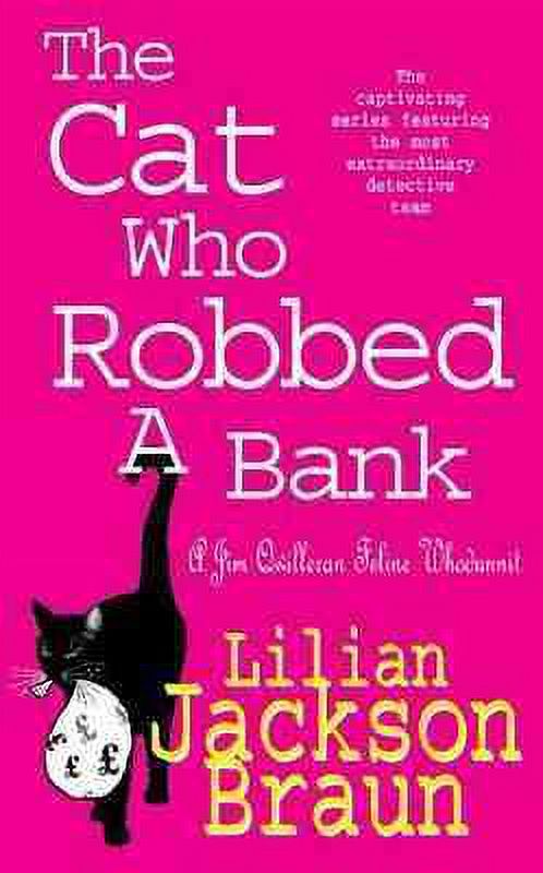 The Cat Who Robbed a Bank (The Cat Who Mysteries, Book 22) - Walmart.com