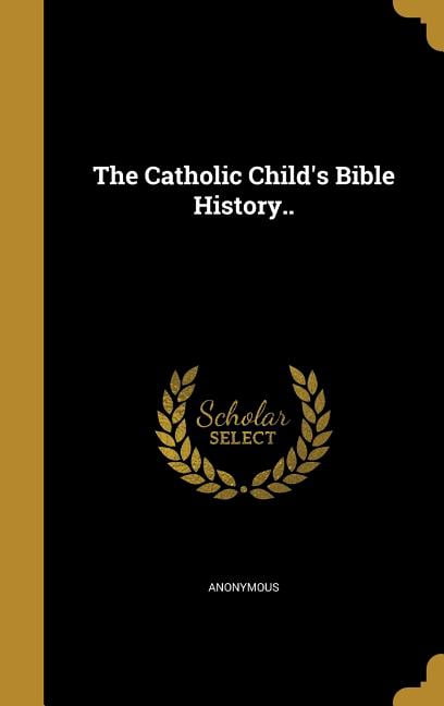 History Of The Catholic Bible