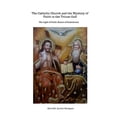 The Catholic Church and the Mystery of Faith in the Triune God: The ...