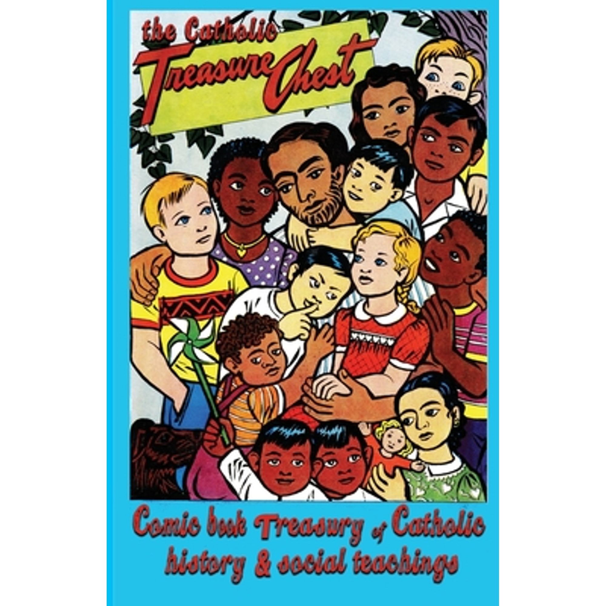 The Catholic Treasure Chest Comic Book Treasury of Catholic History and ...