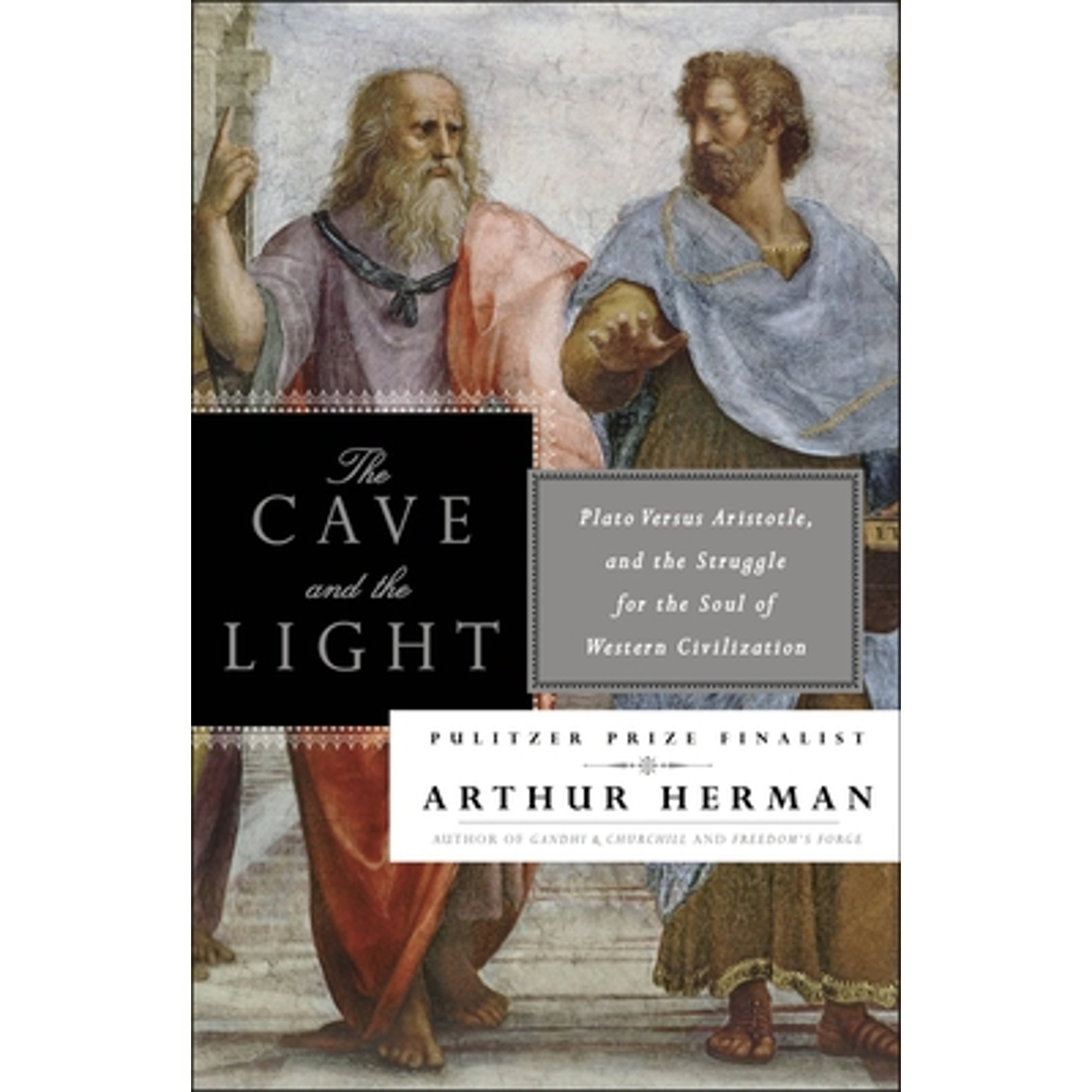 Pre-Owned The Cave and the Light: Plato Versus Aristotle, and the ...
