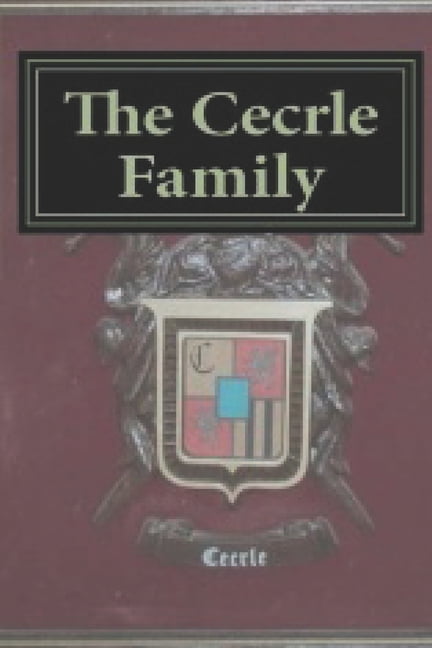 The Cecrle Family: The Cecrle Family : Robert F. Cecrle Part I (Series ...