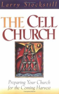 Pre-Owned The Cell Church: A Model for Ministering to Every Member of ...
