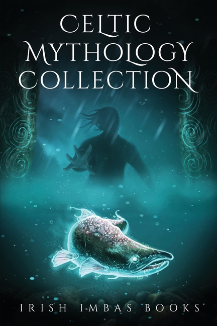 The Celtic Mythology Collection: Celtic Mythology Collection 2 ...