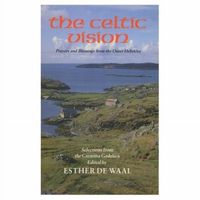 Pre-Owned The Celtic Vision: Prayers and Blessings from the Outer Hebrides (Paperback ...