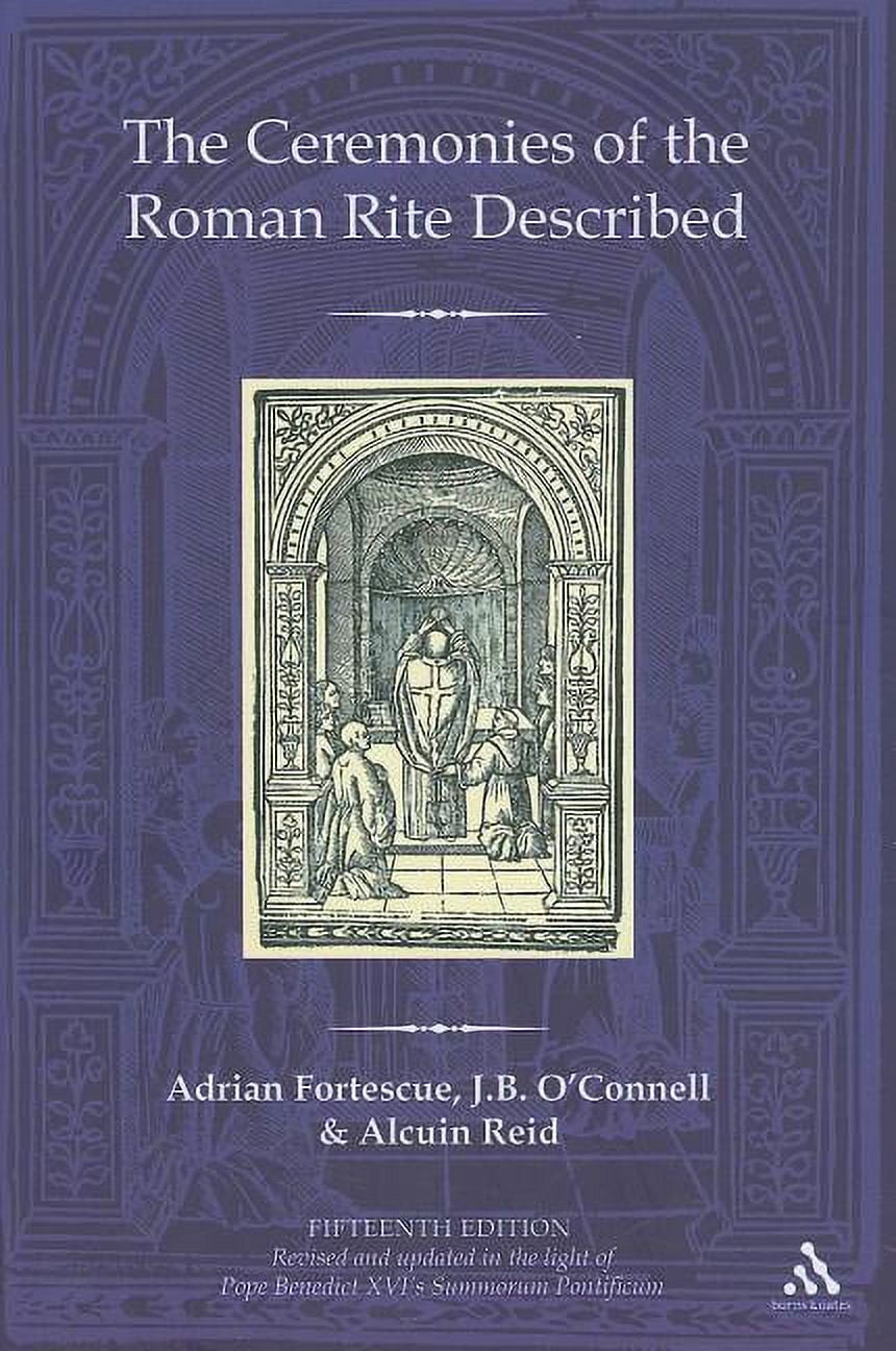 The Ceremonies of the Roman Rite Described (Hardcover) - Walmart.com
