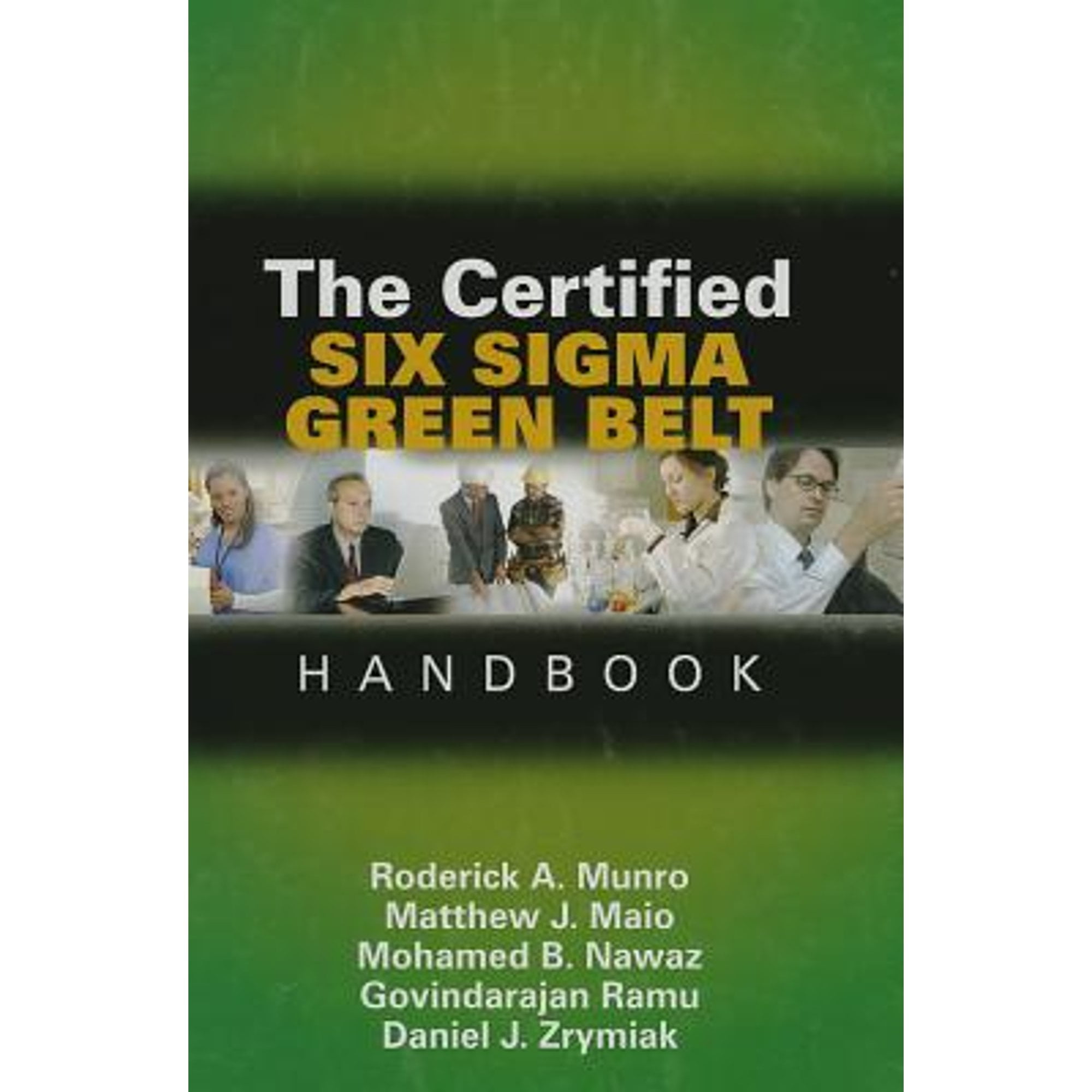 Pre-Owned The Certified Six SIGMA Green Belt Handbook [With CDROM ...
