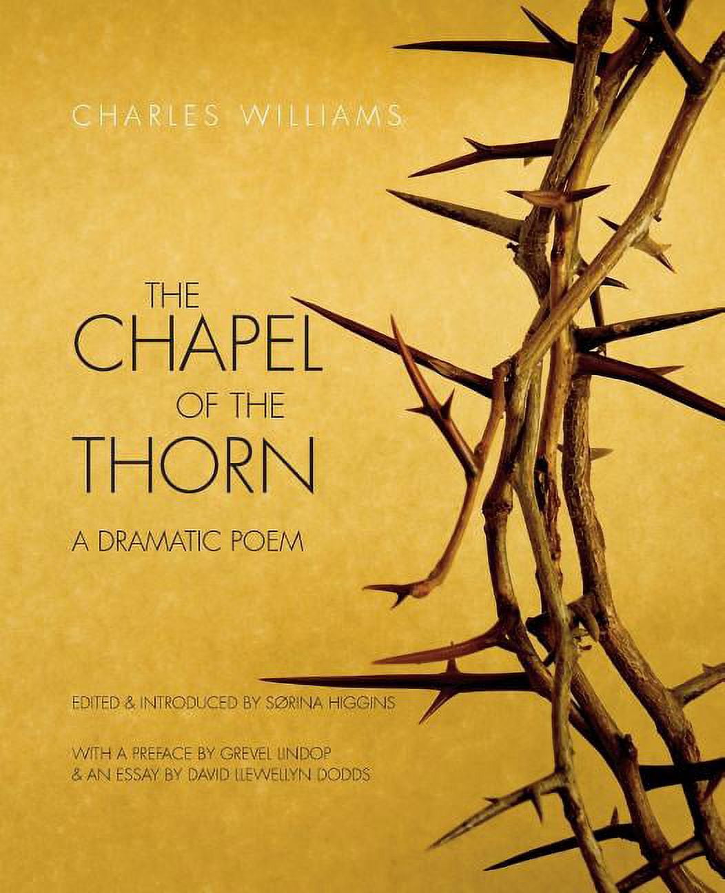 The Chapel of the Thorn: A Dramatic Poem Paperback 1940671531 ...
