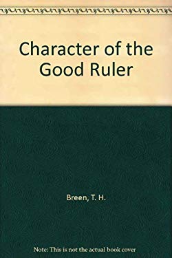 Pre-Owned The Character of the Good Ruler : Puritan Political Ideas in ...