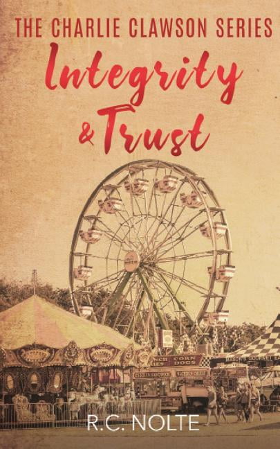 The Charlie Clawson Series : Integrity & Trust (Paperback) - Walmart.com