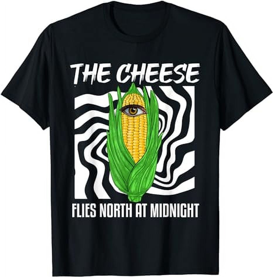 The Cheese Flies North at Midnight Weirdcore Corn Farmer T-Shirt ...