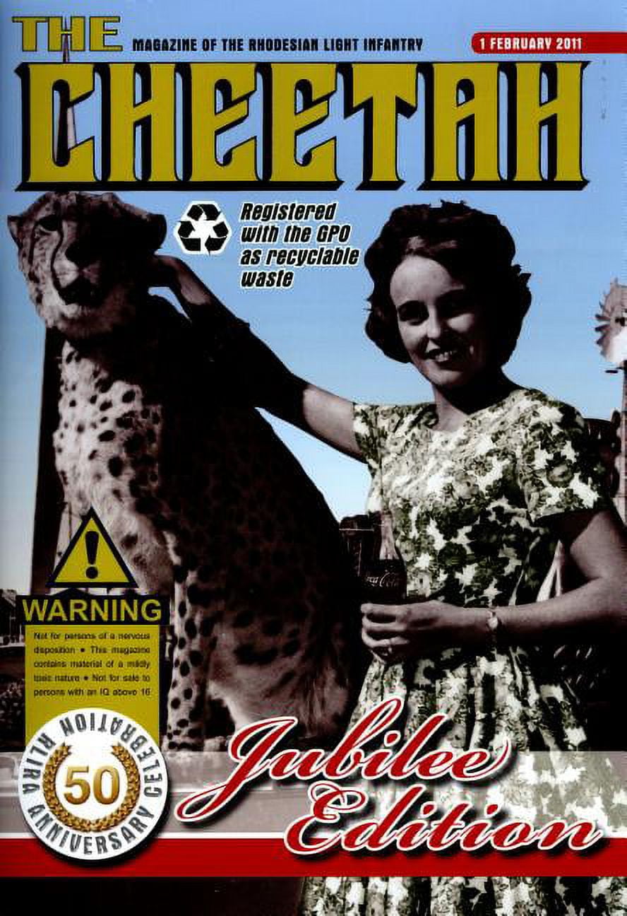 The Cheetah : Magazine of the Rhodesian Light Infantry (Edition 50 ...