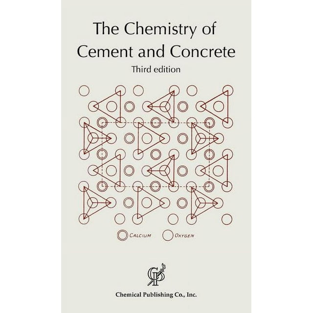 The Chemistry of Cement and Concrete 3rd ed. (Hardcover) - Walmart.com