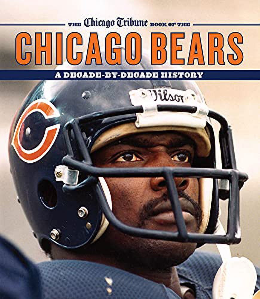Pre-Owned The Chicago Tribune Book of the Chicago Bears: A Decade-By ...