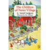 The Children of Noisy Village (Paperback) - Walmart.com