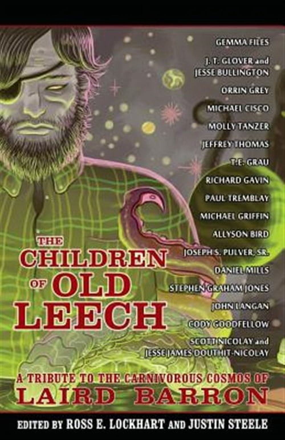 The Children of Old Leech: A Tribute to the Carnivorous Cosmos of Laird ...