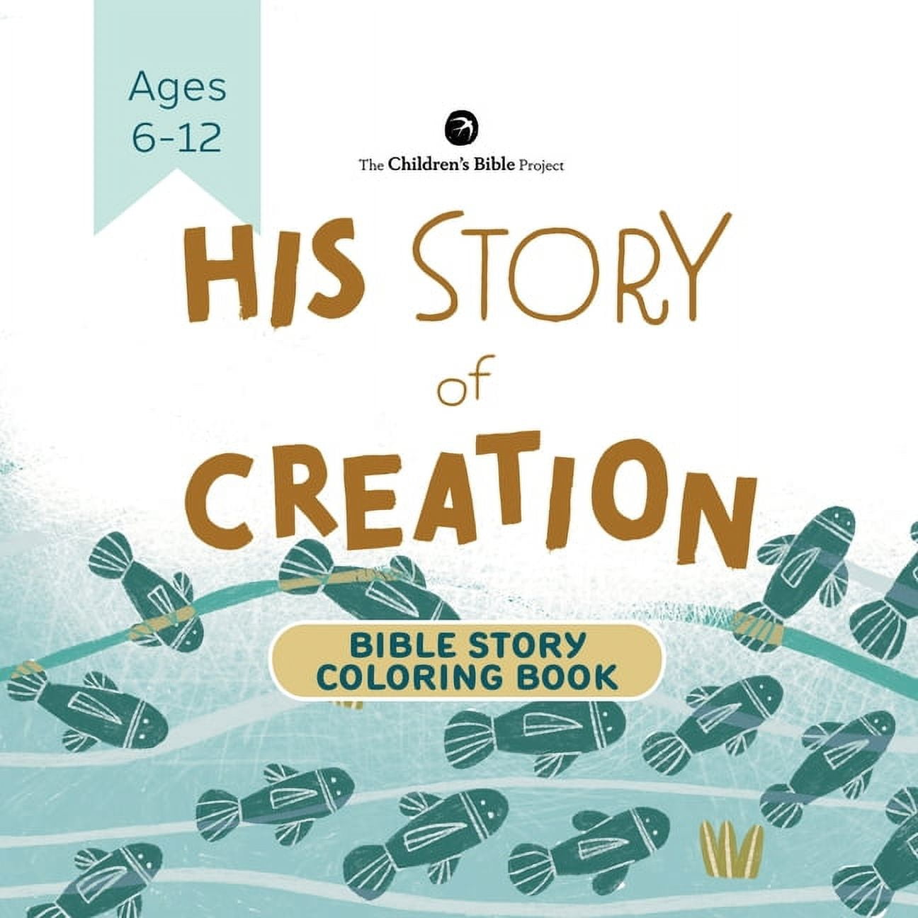 The Children's Bible Coloring Book: His Story of Creation Bible Story ...