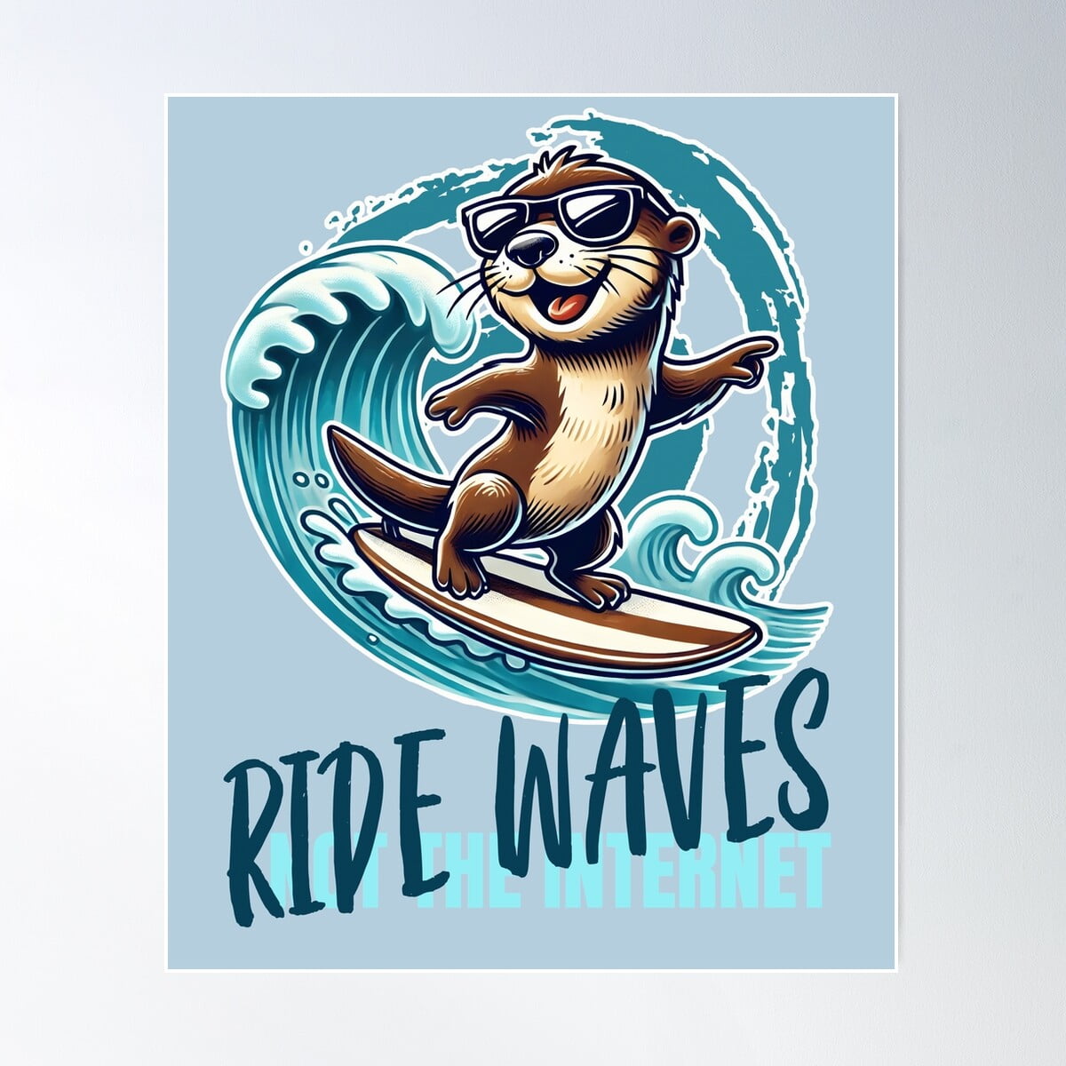 The Chillwave Otter, Riding The Tides With Style And A Smile Poster ...