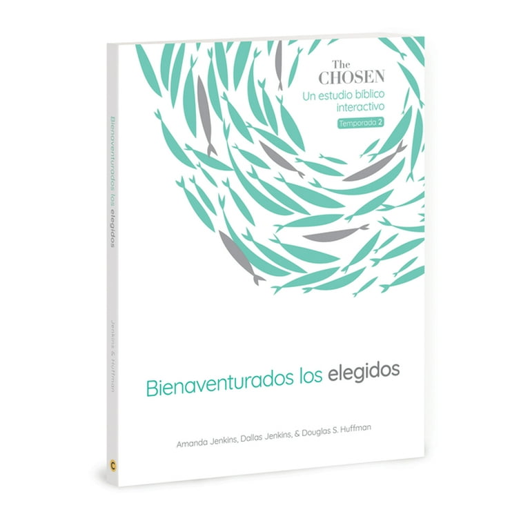 The Chosen Bible Study Series: The Chosen Bienaventurados los elegidos ...