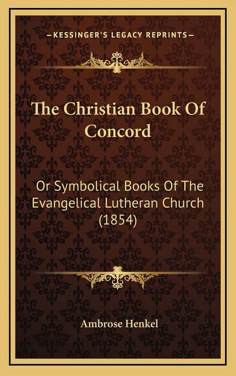 The Christian Book Of Concord, (Hardcover) - Walmart.com