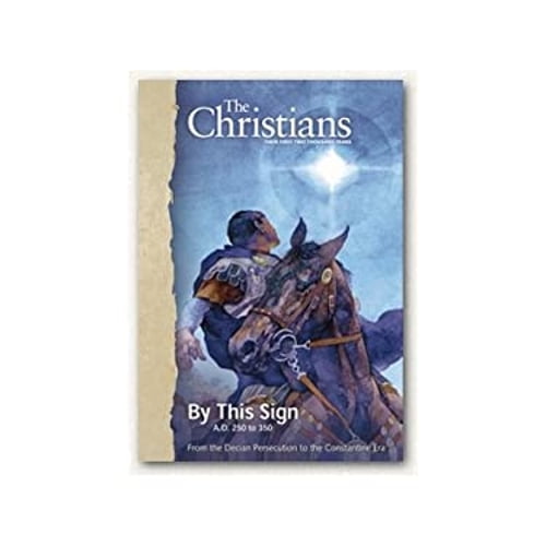 Pre-Owned The Christians: Their First Two Thousand Years; By This Sign ...