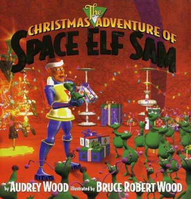 Pre-Owned The Christmas Adventure of Space Elf Sam (Hardcover ...