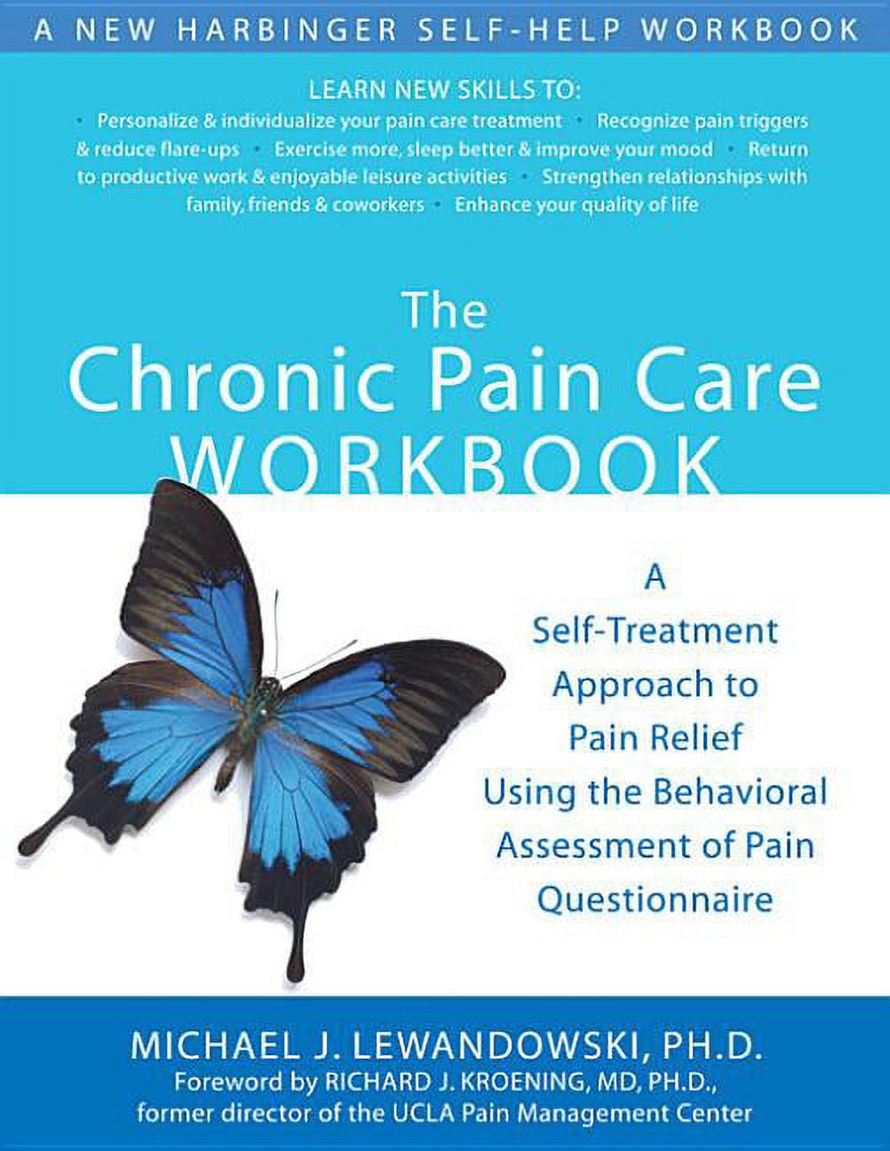 The Chronic Pain Care Workbook : A Self-Treatment Approach to Pain ...
