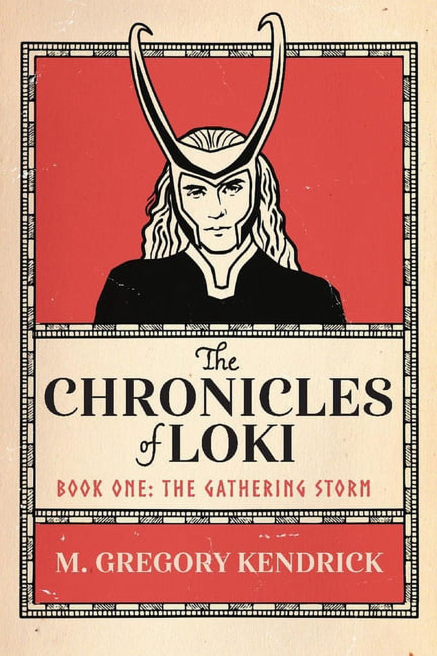 The Chronicles of Loki: The Chronicles of Loki: Book One: The Gathering ...