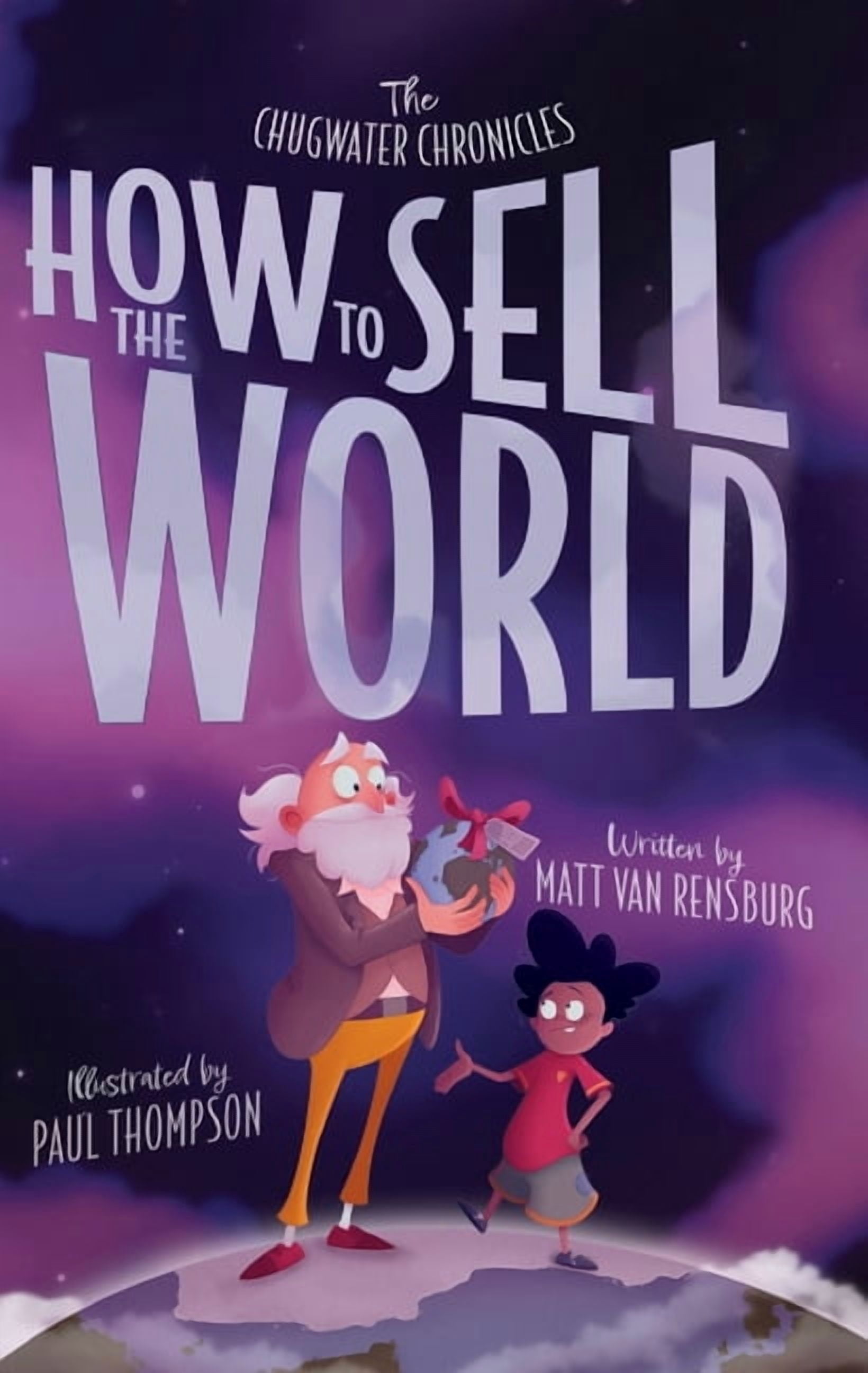 The Chugwater Chronicles How to Sell the World: The Stone-Hearted Story ...