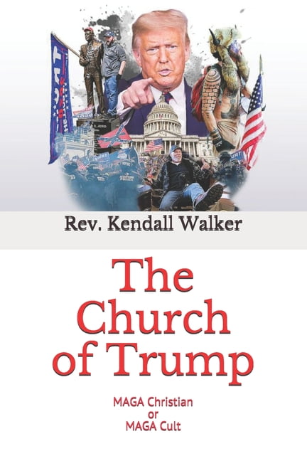The Church of Trump (Paperback) - Walmart.com